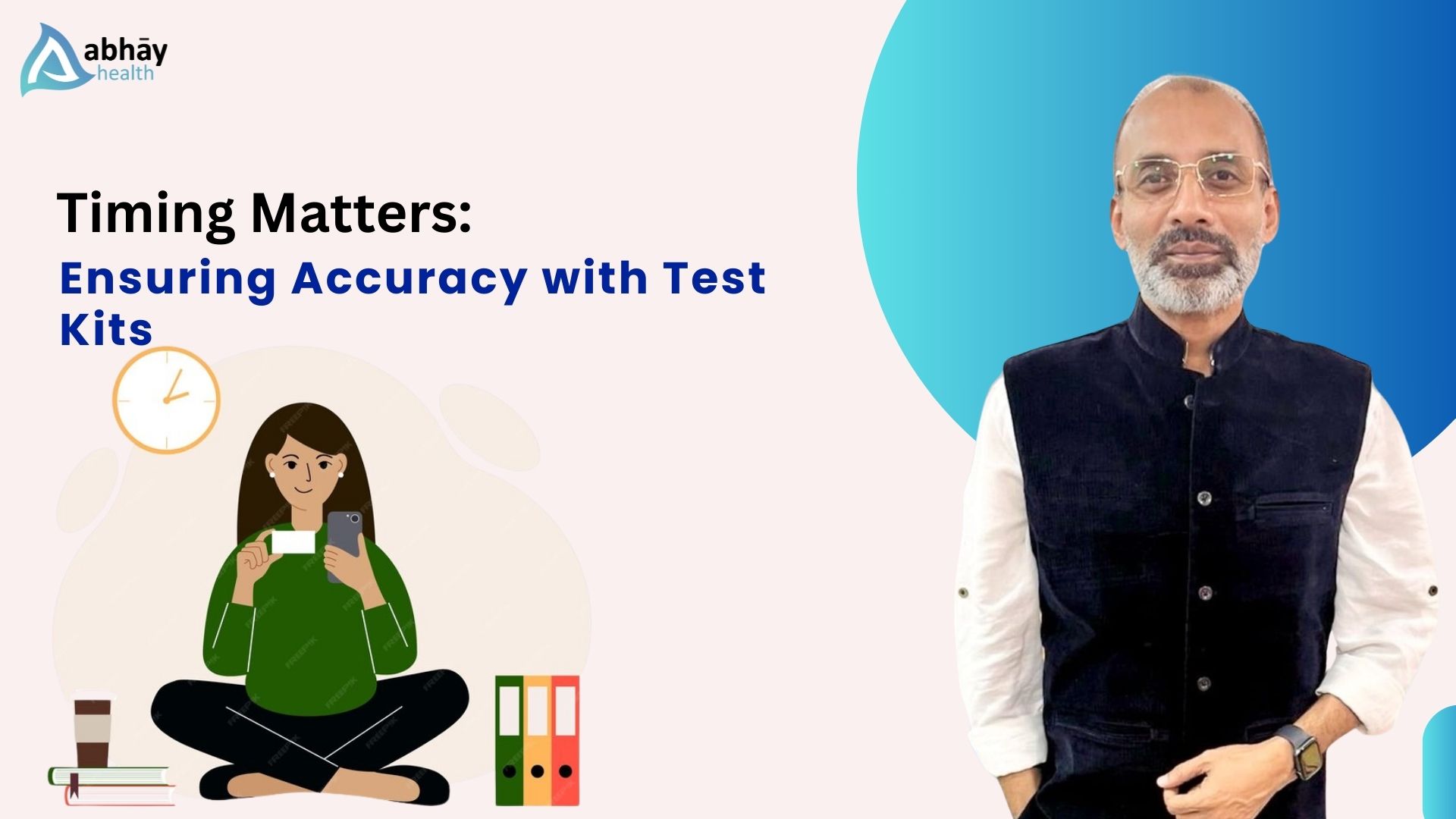Timing Matters: Ensuring Accuracy with Test Kits Timing Matters ...